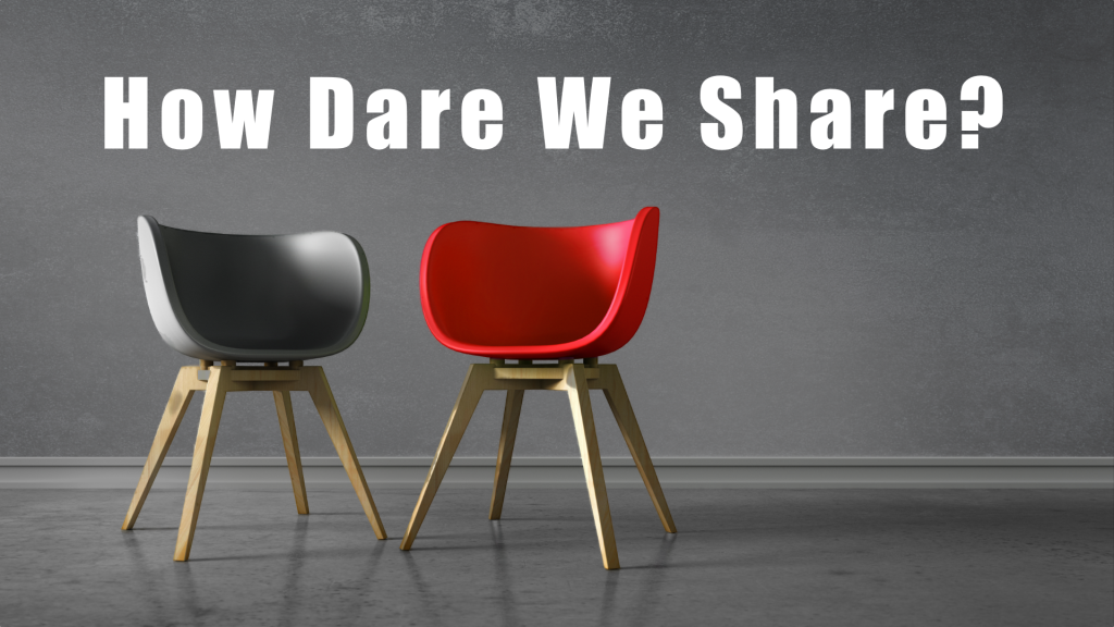How Dare We Share? - Smythe Street Church