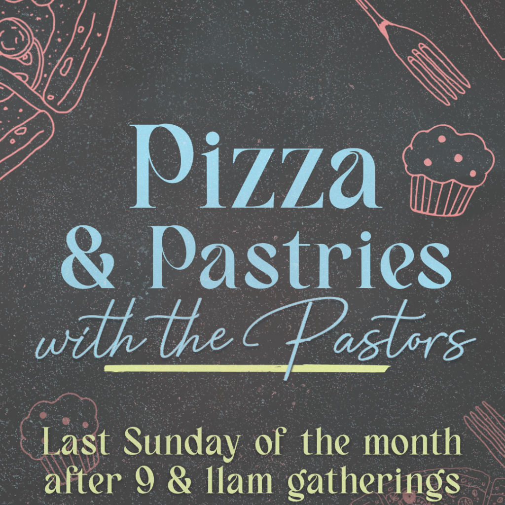 Pizza/Pastry with the Pastors - Smythe Street Church